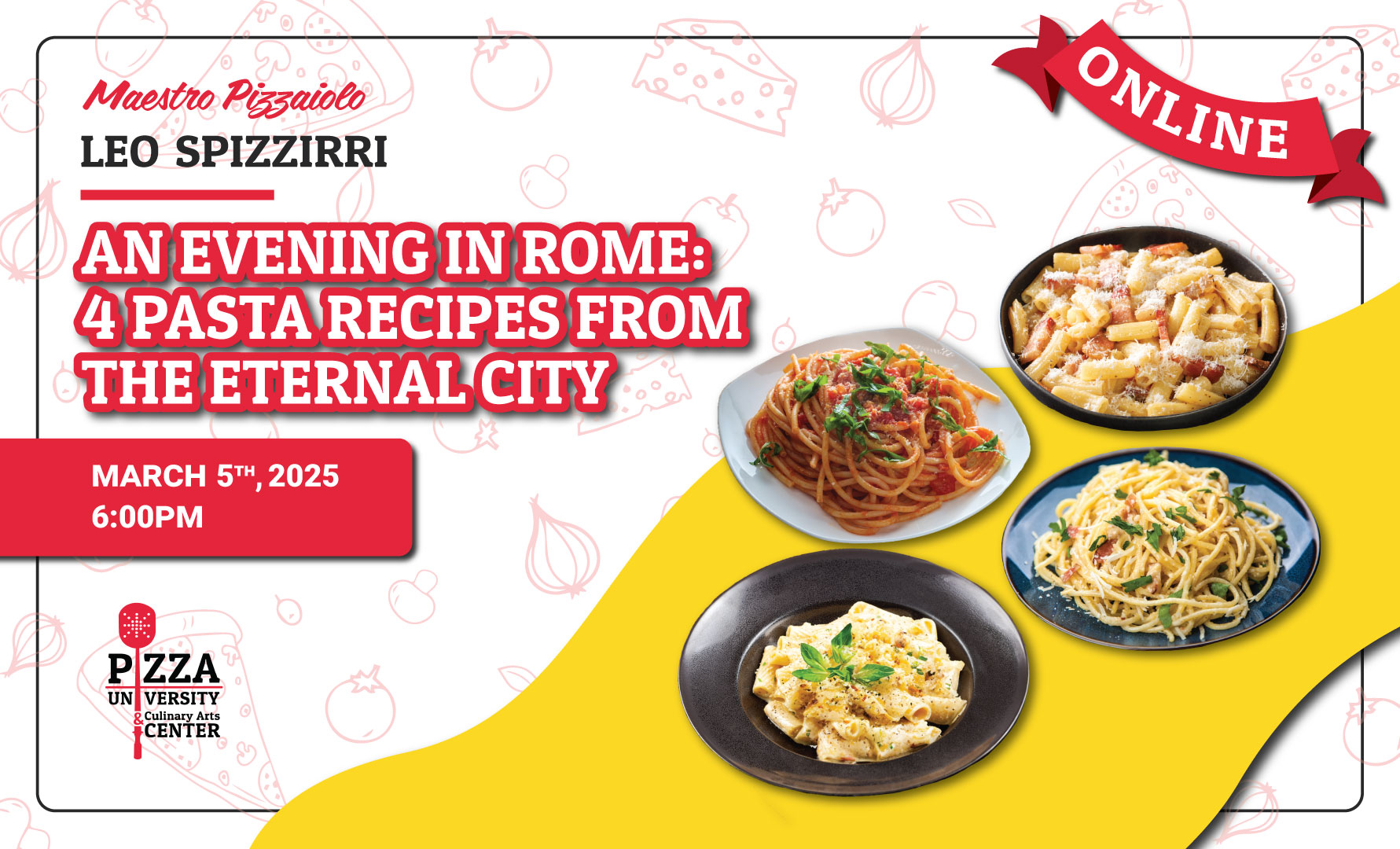 Online “An Evening in Rome: 4 Pasta Recipes from the Eternal City” with ...