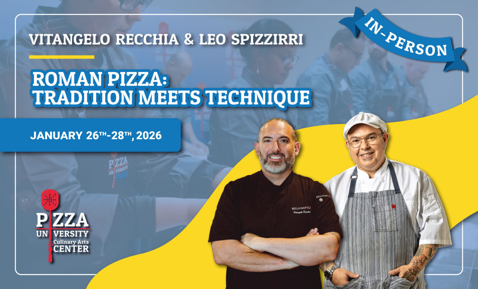 3-Day Intensive “Roman Pizza: Tradition Meets Technique” with Vitangelo ...
